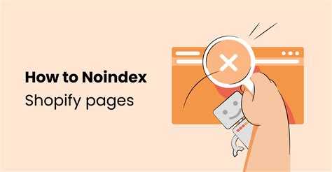 Guide To Shopify Noindex How To Hide Shopify Store Pages TinyIMG