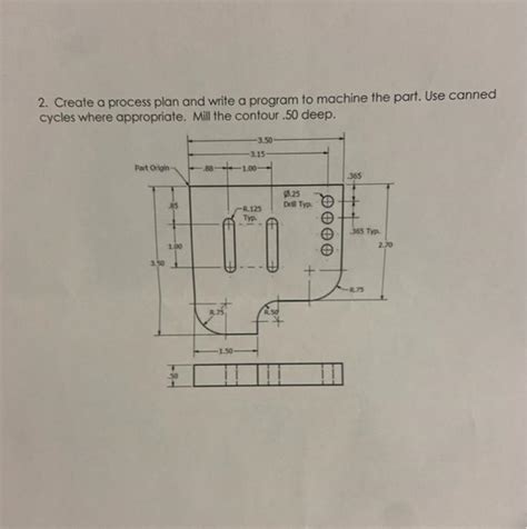 Solved 2 Create A Process Plan And Write A Program To