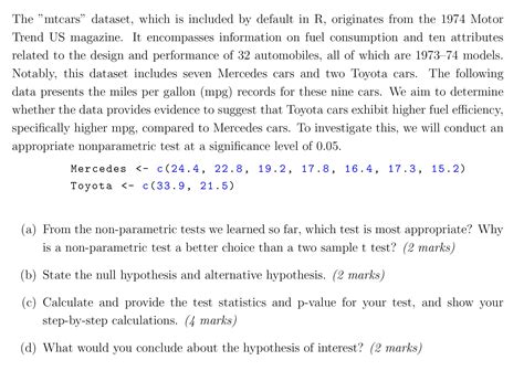 Solved The Mtcars Dataset Which Is Included By Default In