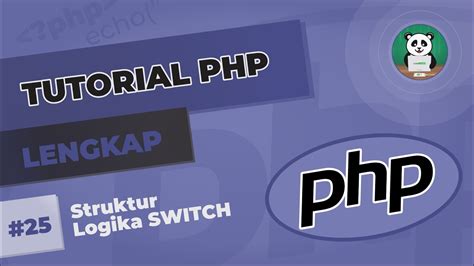 belajar php 25 struktur logika switch youtube