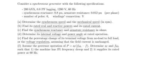 Solved Consider A Synchronous Generator With The Following Chegg Com