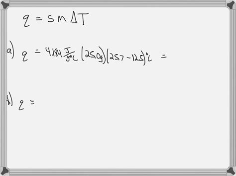 solved determine the amount of heat energy required to increase the