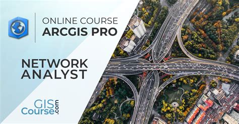 arcgis pro course network analyst specialist