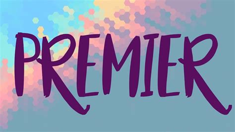 Premier Meaning, Premier Definition and Premier Spelling - YouTube