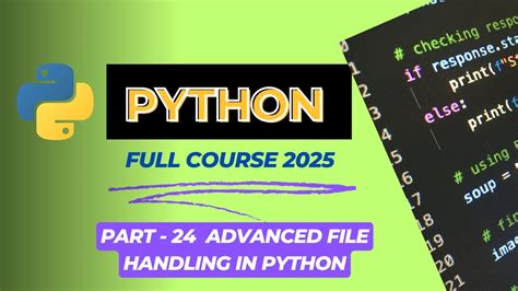 lecture 24 advanced file handling in python exception handling compression logging and file