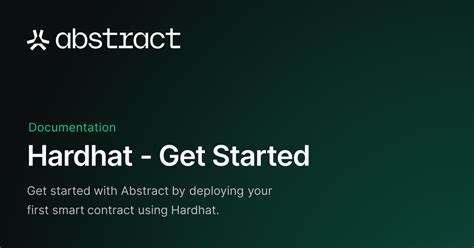 Hardhat Get Started Abstract