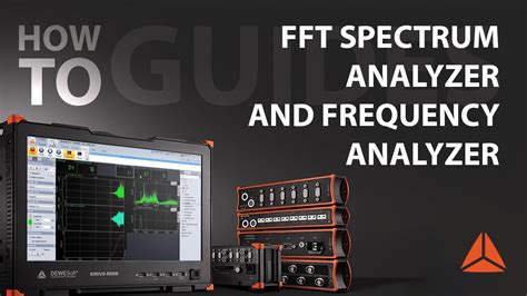How To Use Dewesoftx Fft Analyzer Overview Of Real Time Spectral