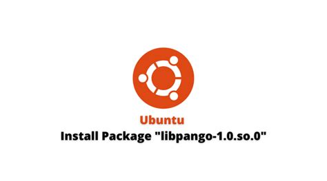 How To Install Package Libpango So On Ubuntu Mas Mas IT