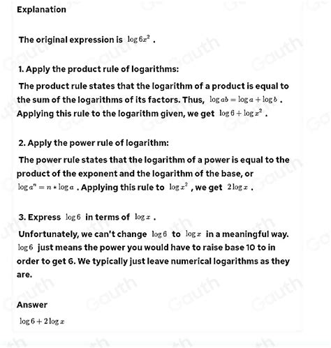 Solved Expand The Logarithm Fully Using The Properties Of Logs