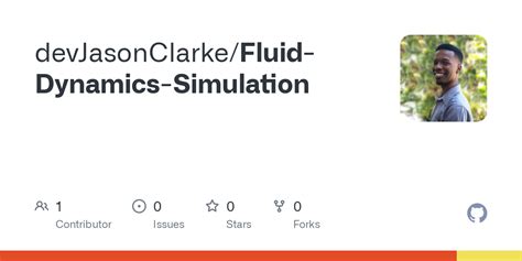 Github Devjasonclarke Fluid Dynamics Simulation