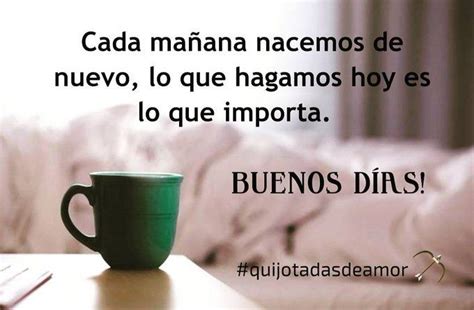 Mensajes Bonitos Para Dar Los Buenos Días Originales Saludos De