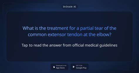 What Is The Treatment For A Partial Tear Of The Common Extensor Tendon At The Elbow