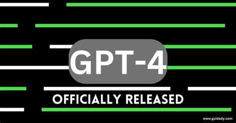 GPT Release The Next Big Thing From OpenAI Is Here Guidady