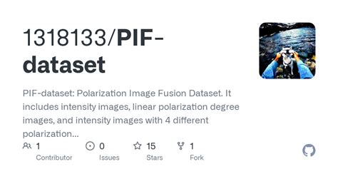 Github 1318133pif Dataset Pif Dataset Polarization Image Fusion