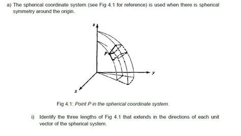 Solved A The Spherical Coordinate System See Fig For Chegg