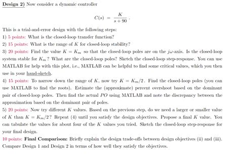 Solved Design Now Consider A Dynamic Controller C S K Chegg Com