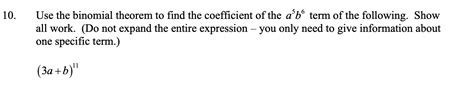 Solved Use The Binomial Theorem To Find The Coefficient Of Chegg