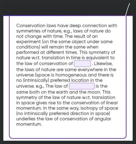 Conservation Laws Have Deep Connection With Symmetries Of Nature Eg L