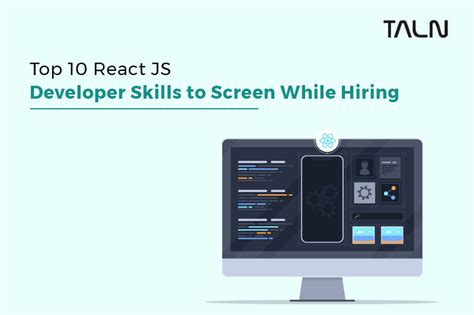 Top React JS Developer Skills To Screen While Hiring