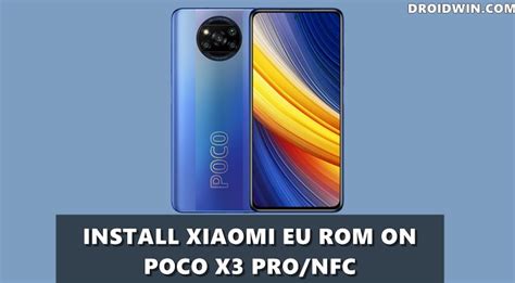How To Install Xiaomi EU ROM On Poco X3 Pro NFC DroidWin