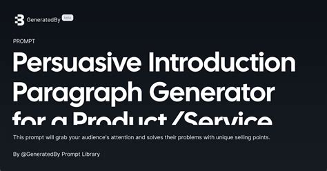 Persuasive Introduction Paragraph Generator For A Product Service