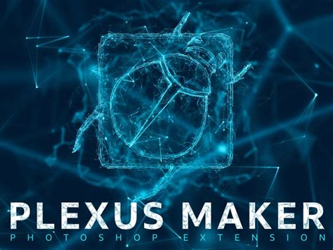Plexus Maker Photoshop Plugin The Animated Effects Create Photoshop Animations