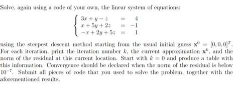 Solved Must Be Done In Matlab Solve Again Using A Code Of Chegg