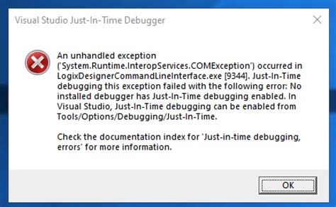 How To Resolve Rockwell Just In Time Debugger An Unhandled Exception Has Occurred Error On