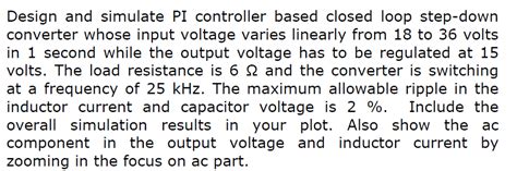 Solved Design And Simulate PI Controller Based Closed Loop Chegg Com