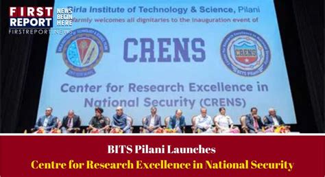 Bits Pilani Launches Centre For National Security Research