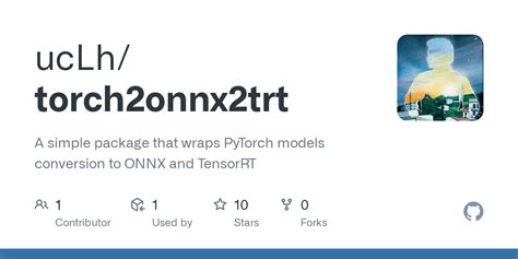 Github Uclhtorch2onnx2trt A Simple Package That Wraps Pytorch Models Conversion To Onnx And