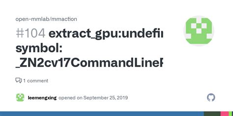 Extract Gpu Undefined Symbol Zn2cv17commandlineparserc1eipkpkcrkss