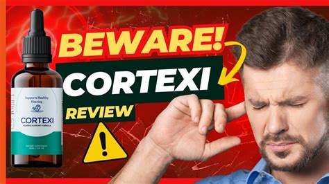 Cortexi Beware Tinnitus Hearing Loss Can Cortexi Really Help Cortexi Review Youtube