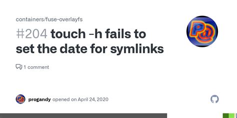 Touch H Fails To Set The Date For Symlinks · Issue 204 · Containers