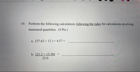 Solved Perform The Following Calculations Following The Chegg