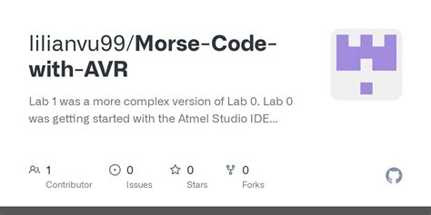 GitHub Lilianvu Morse Code With AVR Lab Was A More Complex