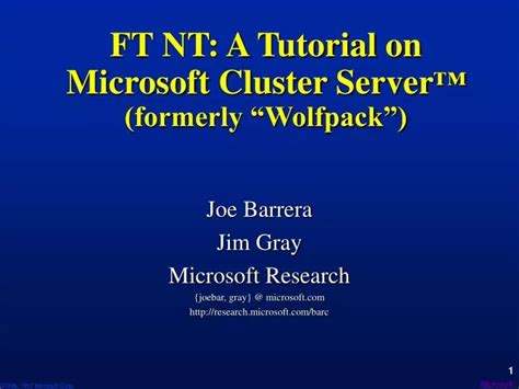 Ppt Ft Nt A Tutorial On Microsoft Cluster Server ™ Formerly Wolfpack” Powerpoint
