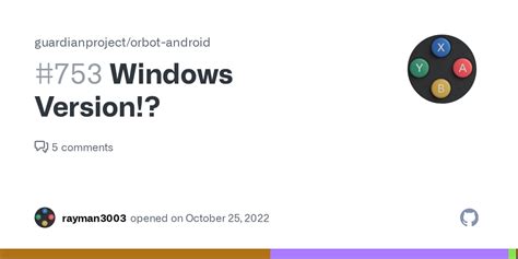 windows version · issue 753 · guardianproject orbot android · github