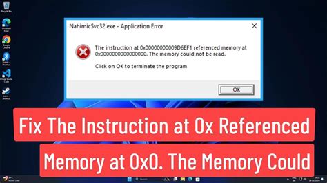 Fix The Instruction At 0x Referenced Memory At 0x0 The Memory Could Not Be Written Or Read