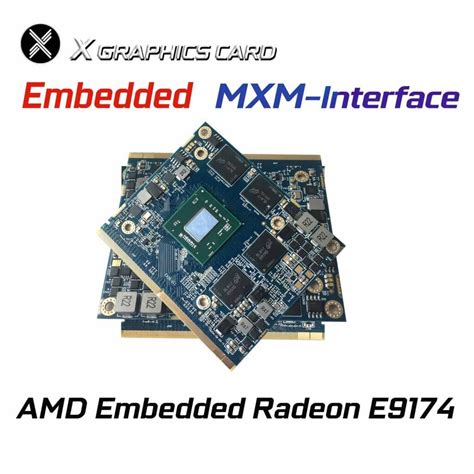 Mxm Amd Power Efficient Embedded Radeon E9174 4g Gddr5 X Vsion Graphics Card