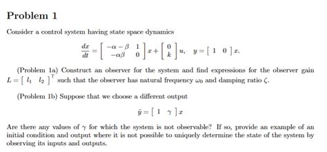 Solved Consider A Control System Having State Space Dynamics