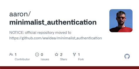 Github Aaronminimalistauthentication Notice Official Repository Moved To Github