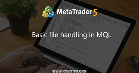 basic file handling in mql script metatrader 4 [download