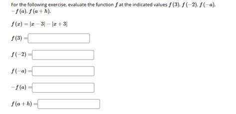 Solved For The Following Exercise Evaluate The Function F Chegg Com