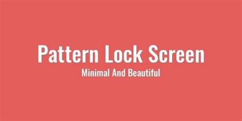 Pattern Lock Screen Android Source Code By EypCnn Codester