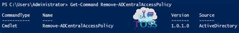 Remove Adcentralaccesspolicy Powershell Toss