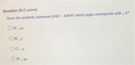 Solved Question 10 (5 points) Given the similarity statement | Chegg.com