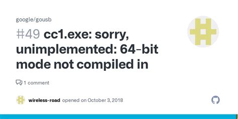 Cc1 Exe Sorry Unimplemented 64 Bit Mode Not Compiled In Issue 49 Google Gousb GitHub