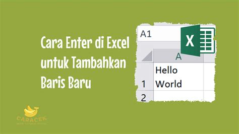 Cara Enter Di Excel Untuk Tambahkan Baris Baru Caracek