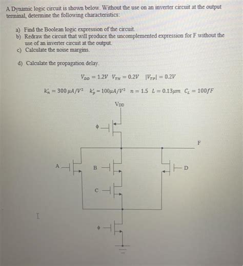 solved a dynamic logic circuit is shown below without the